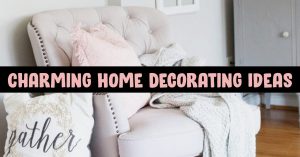 Charming Home Decor Ideas To Refresh Any Room on a Budget in 2026
